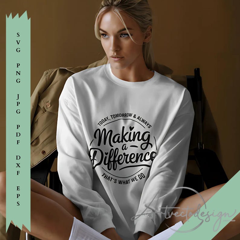Making a Difference SVG File: Inspirational Quote, Positive Message ...