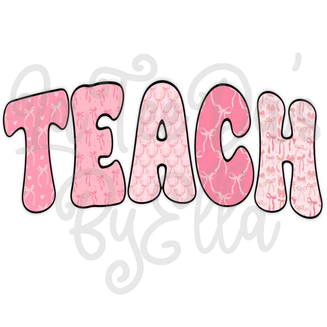 Coquette Bow Pink Teach Png Sublimation Digital Download Viral Tik Tok ...