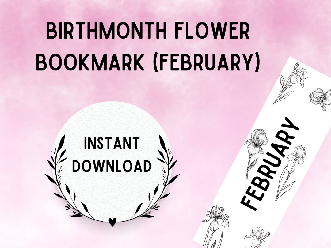 Printable Birth Month Floral Bookmark (february) - Etsy