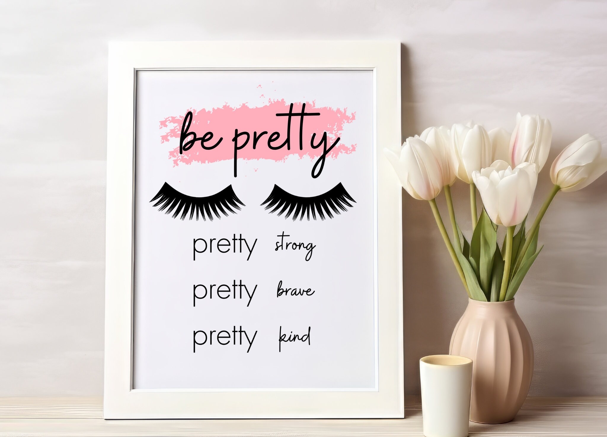Be Pretty Instant Download Printable, Pretty Strong, Pretty Brave ...