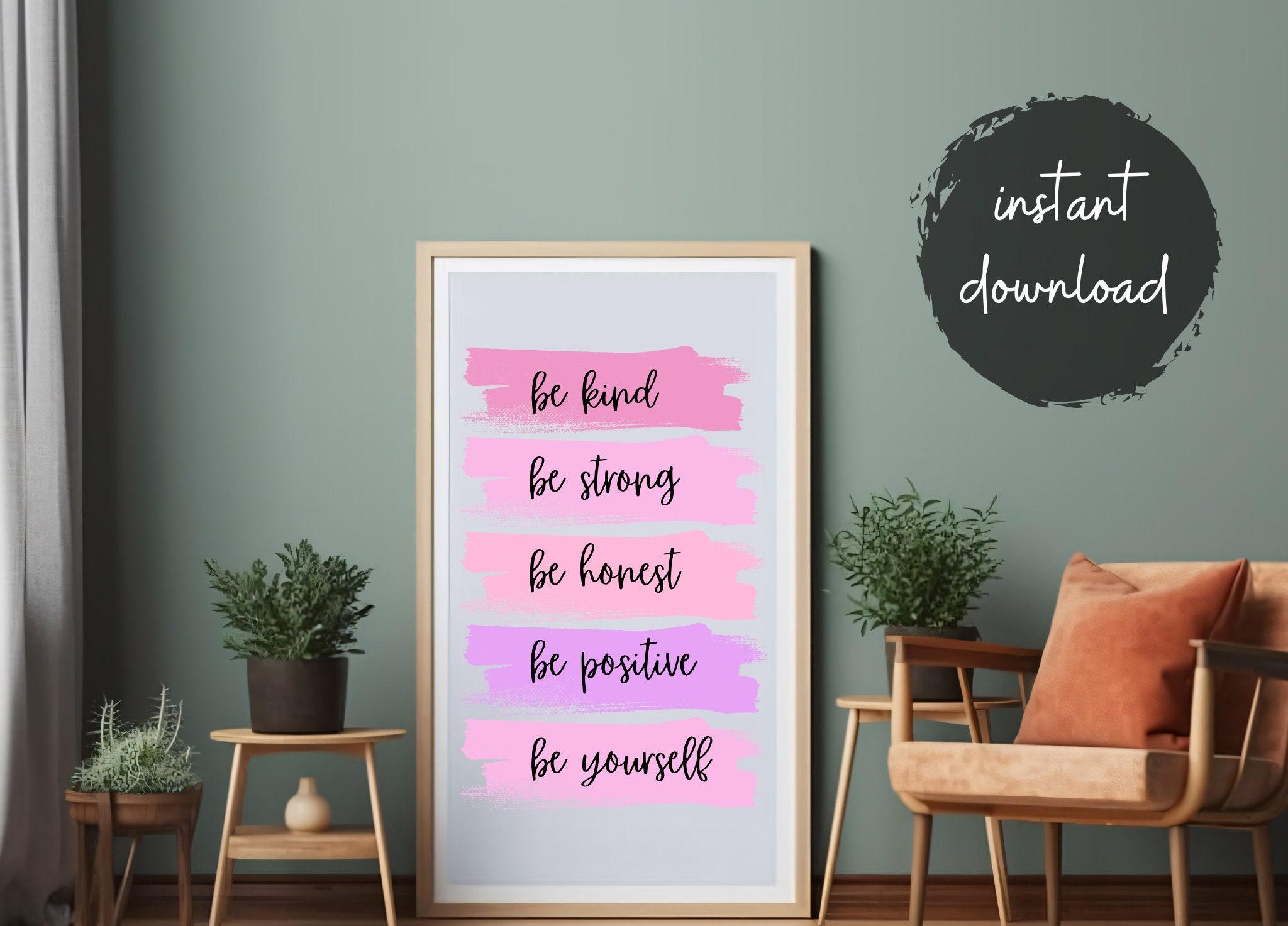 Positive Affirmation Printable, Instant Download, Be Kind, Be Strong ...