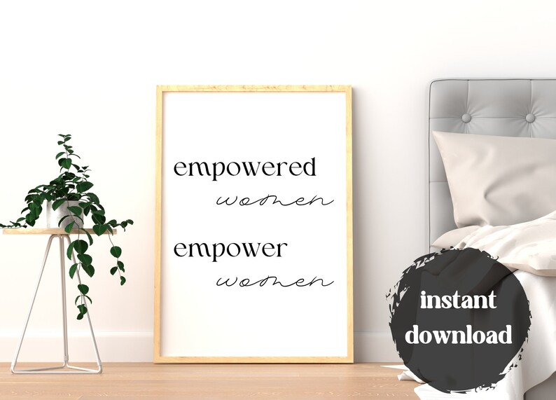 Empowered Women Empower Women Printable, Girl Boss Office Decor ...