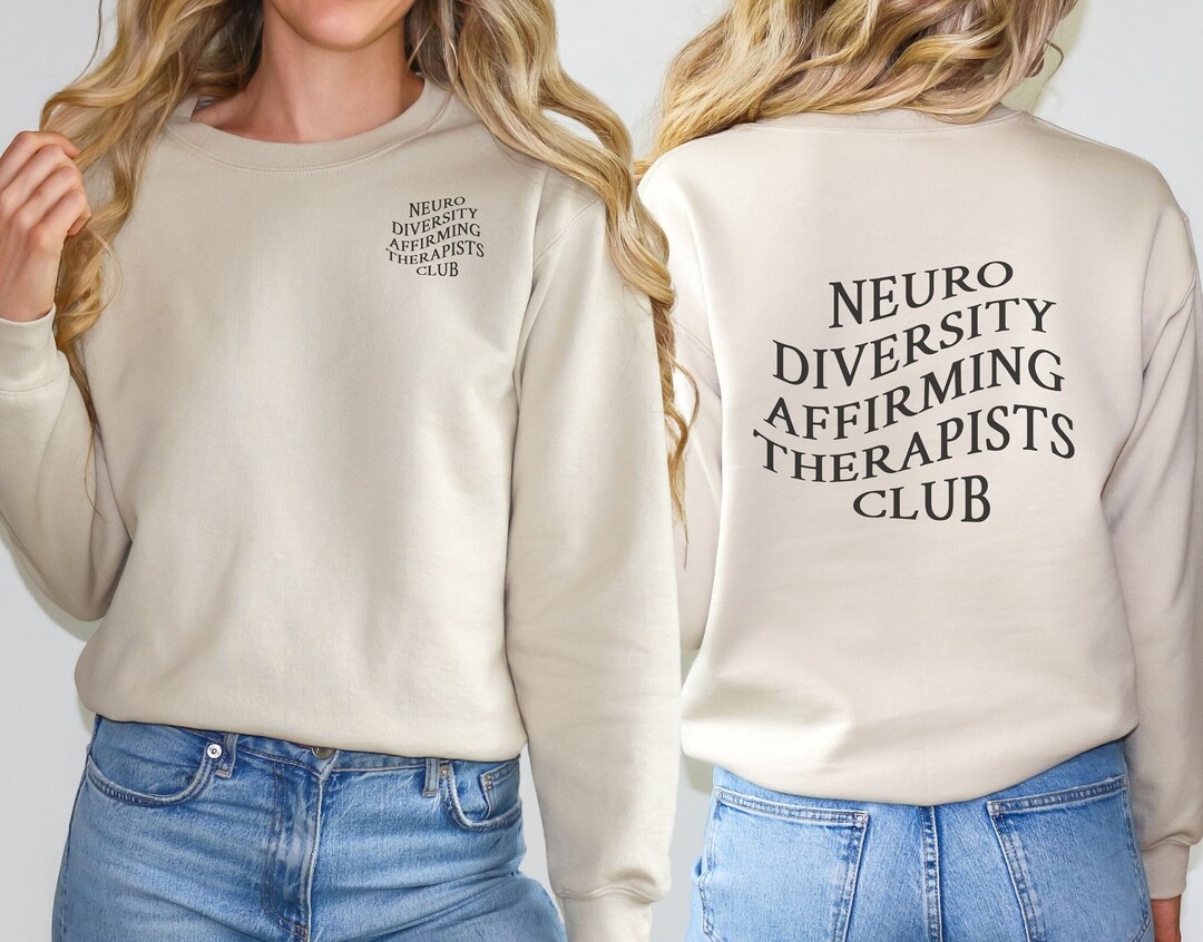 Neurodiversity Affirming Therapists Club Sweatshirt, Autism Awareness ...