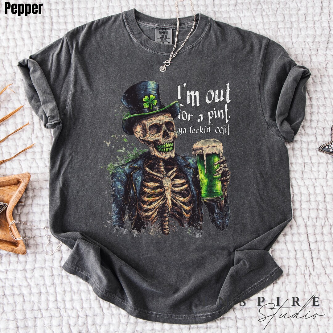I'm Out for a Pint Ya Feckin Eejit Meme Shirt, St. Patrick's Day Tee ...