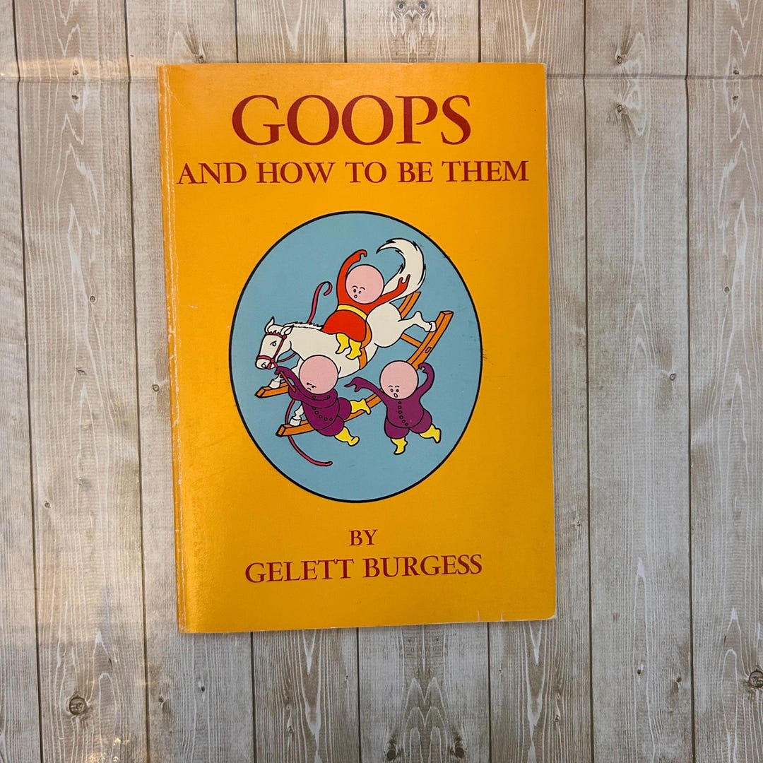 Goops and How to Be Them by Gelett Burgess Softcover Book - Etsy