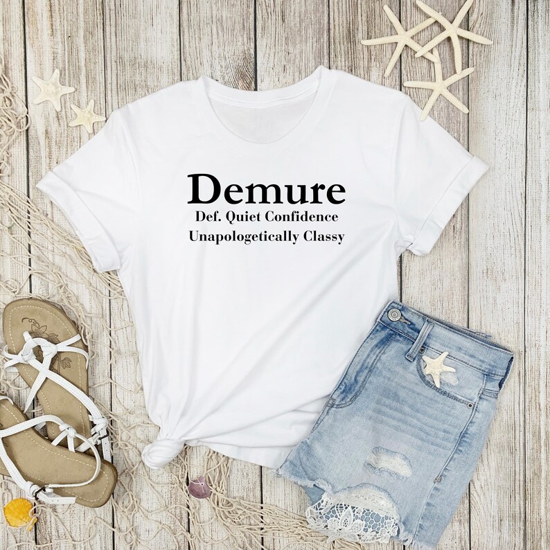 Demure Modest Feminine Graphic T-shirt Trending Demure Fashion Tee ...