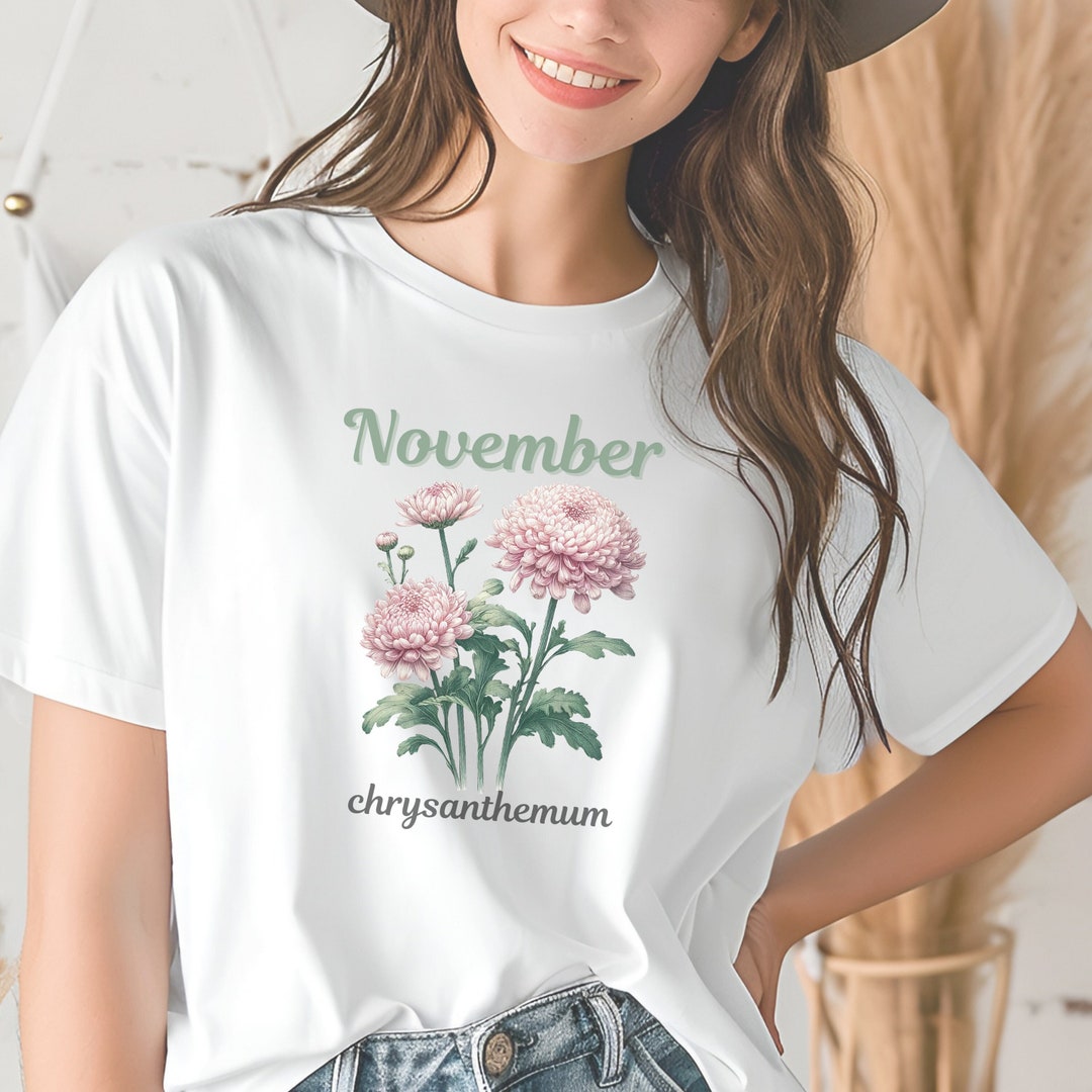 November Birth Month Flower T Shirt Unisex Long Body Urban Tee Birth ...
