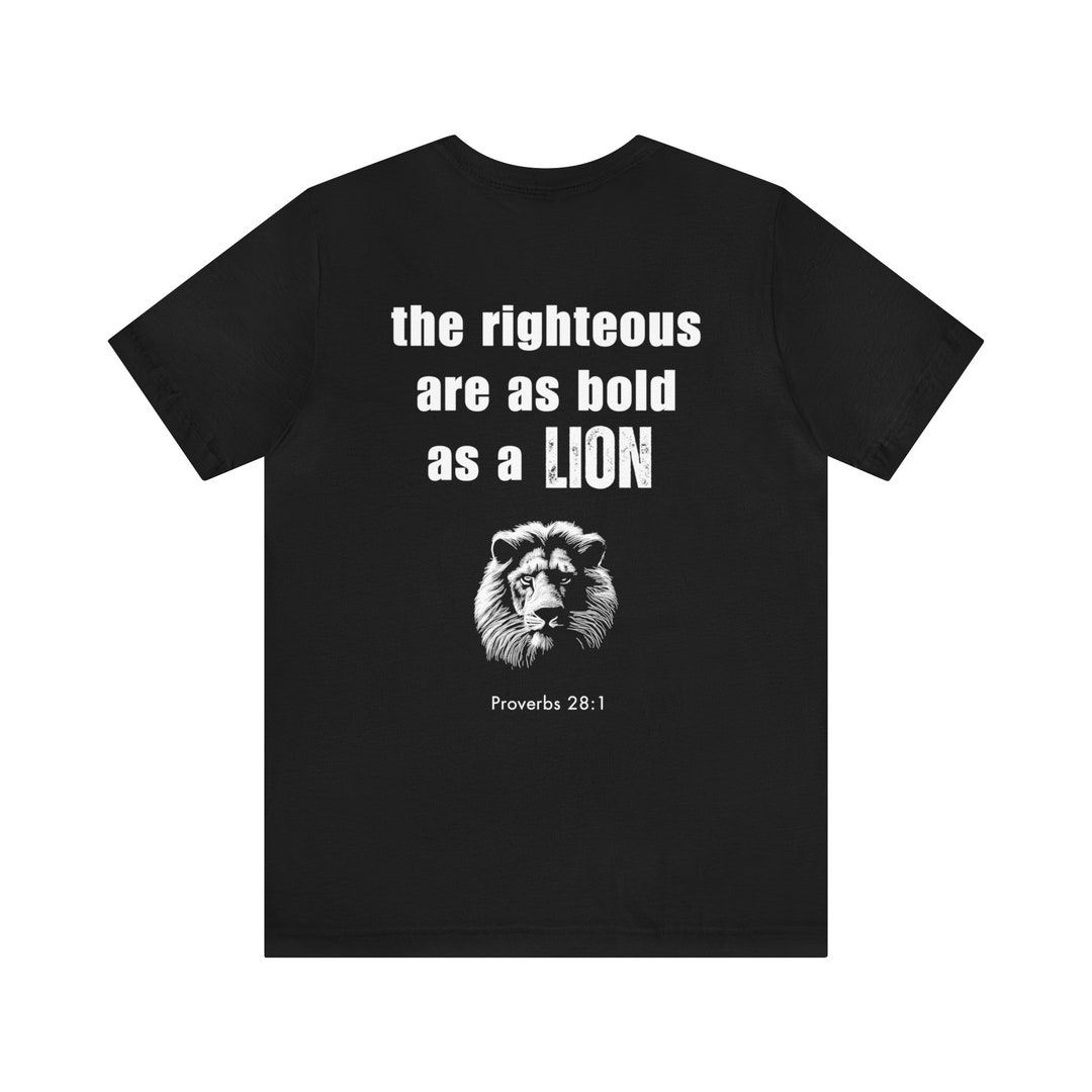 The Righteous Are as Bold as a Lion | Unisex T-shirt - Etsy