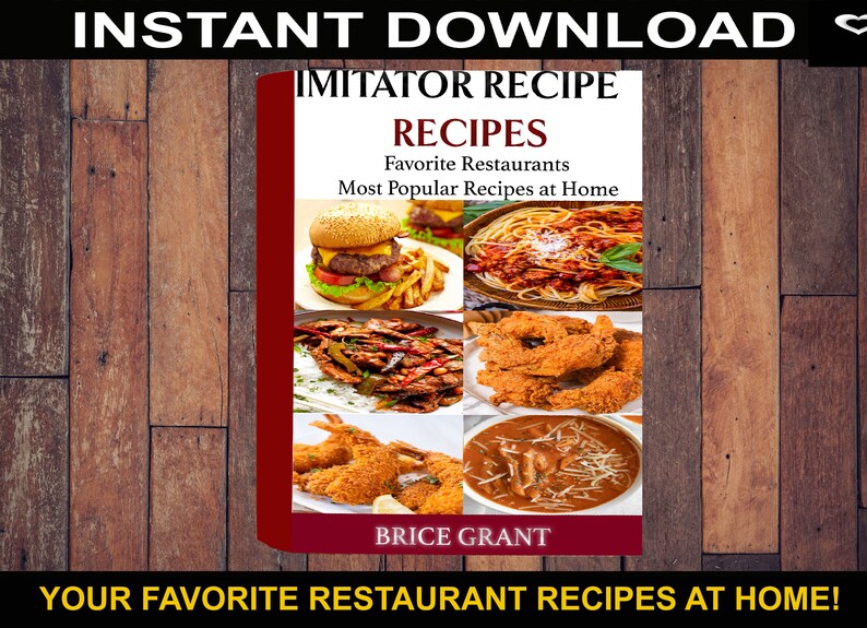 Imitator Recipes Box Set 2 Books in 1 - Favorite Restaurants’ Most ...