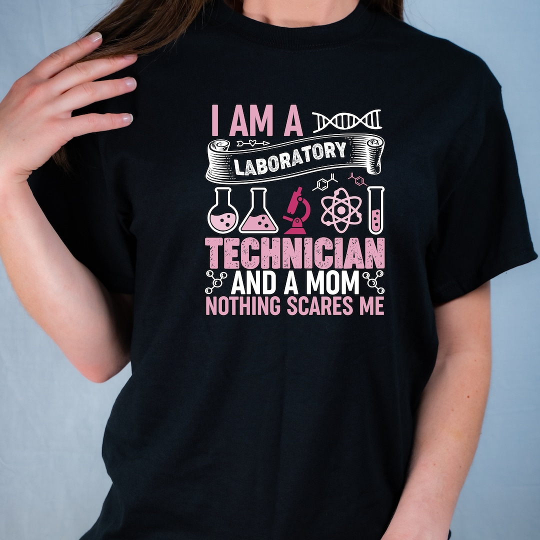 Medical Lab Tech T-shirt, Medical Scientist Shirt, Lab Tech Mom Shirt ...