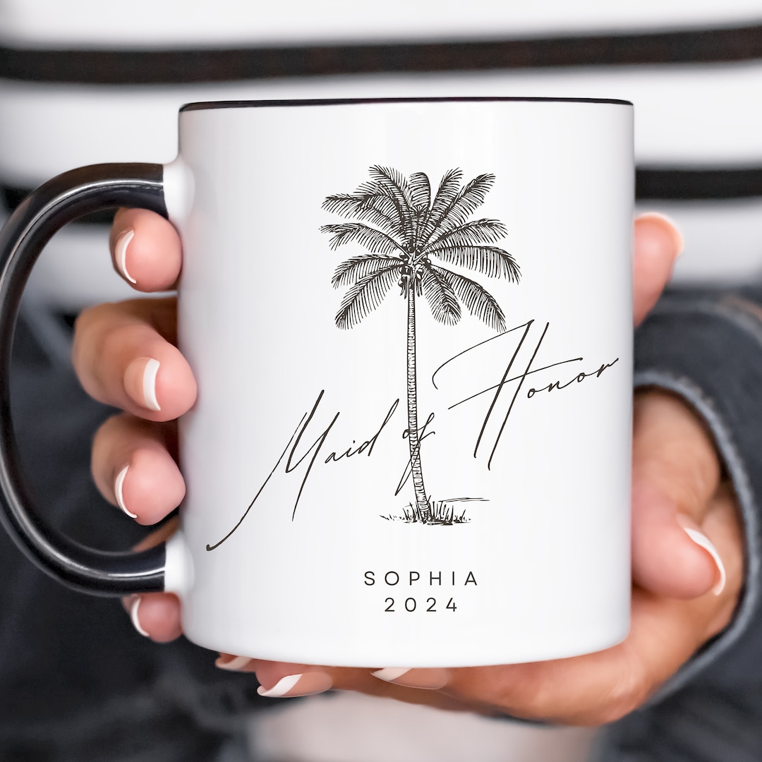 Personalized Maid of Honor Palm Tree Mug, Custom Bridal Party Coffee ...