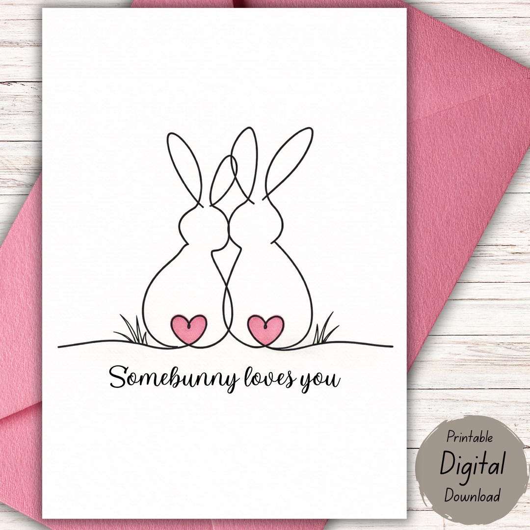 Printable Easter Card, Somebunny Loves You Card, Cute Bunny Card ...