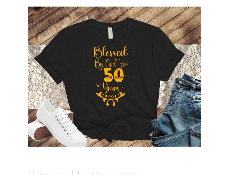 Blessed by God 50th Birthday SVG, PNG, PDF (digital Download) - Etsy