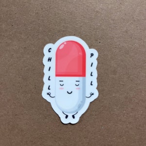 Chill Pill Vinyl Sticker | Nurse Sticker | Nursing Stickers | Nursing ...