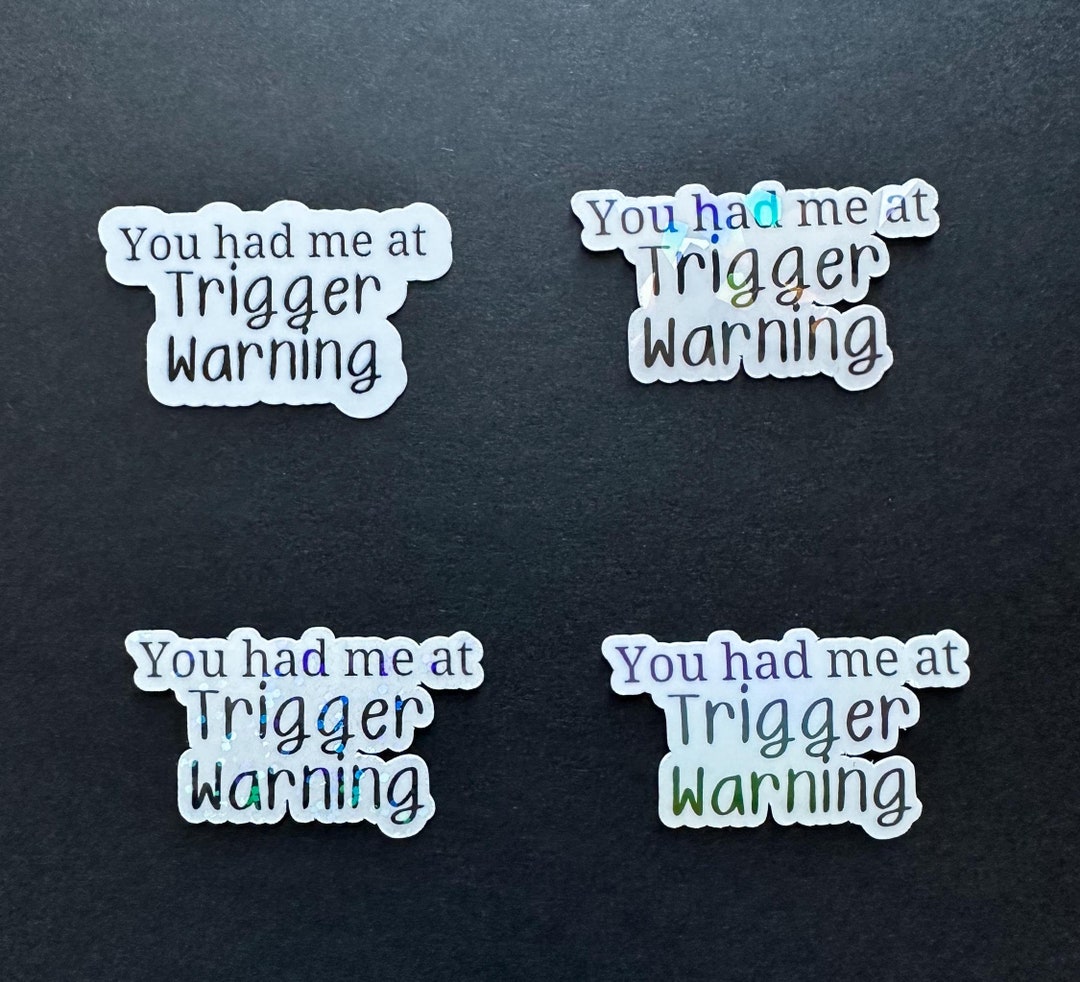 You Had Me at Trigger Warning Vinyl Book Smut Reader Gift for Reader ...