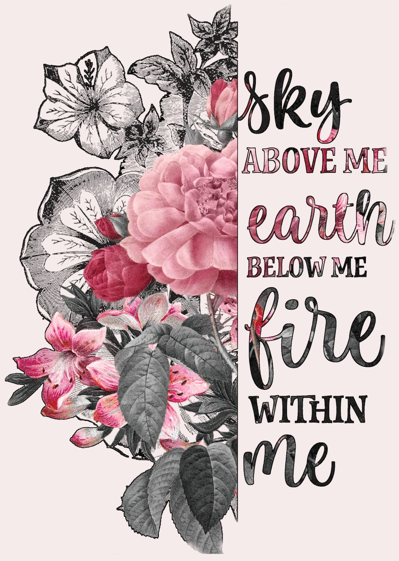 Sky Above Me Earth Below Me Fire Within Me - Etsy
