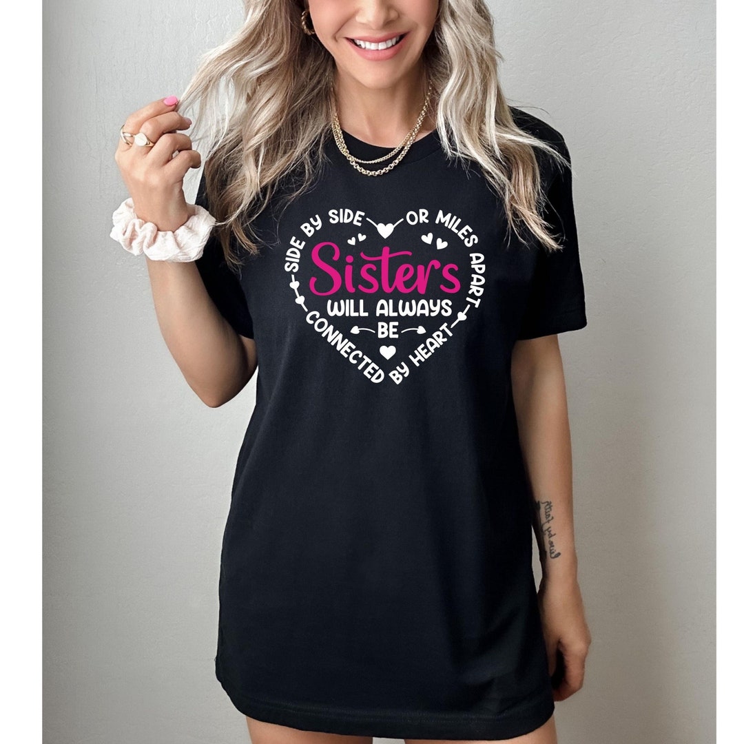 Cute Sisters T-shirt, Sister Shirts for Adults, Sister Shirts for Women ...
