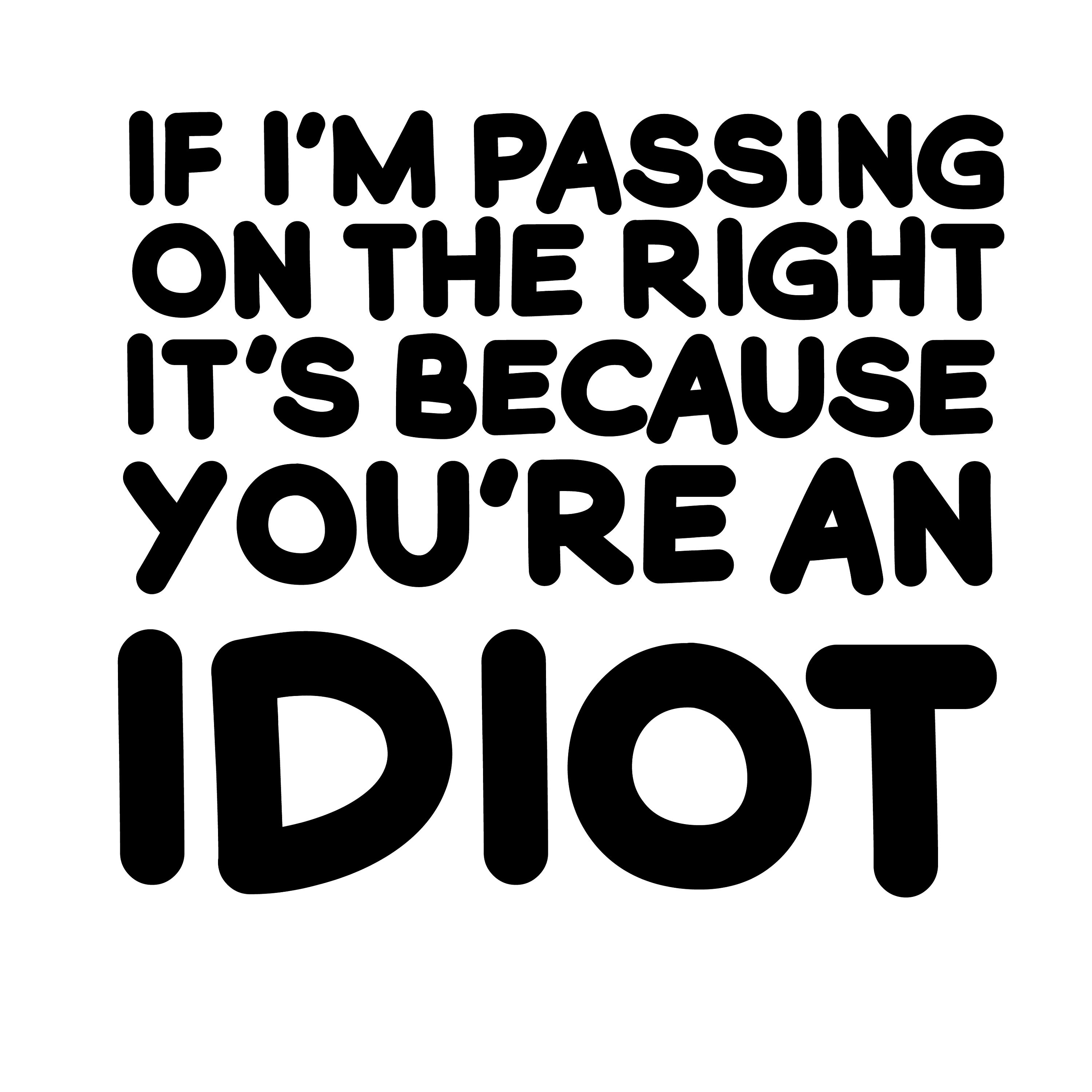 Passing on the Right Vinyl Decal, Custom Bumper Sticker - Etsy