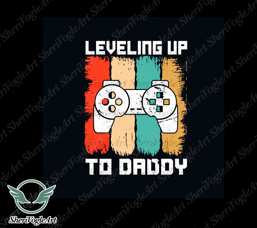 Leveling up to Daddy Svg, Fathers Day Svg, Fathers Gift Svg, Dad Svg, Daddy Svg, Daddy Gift Svg ...