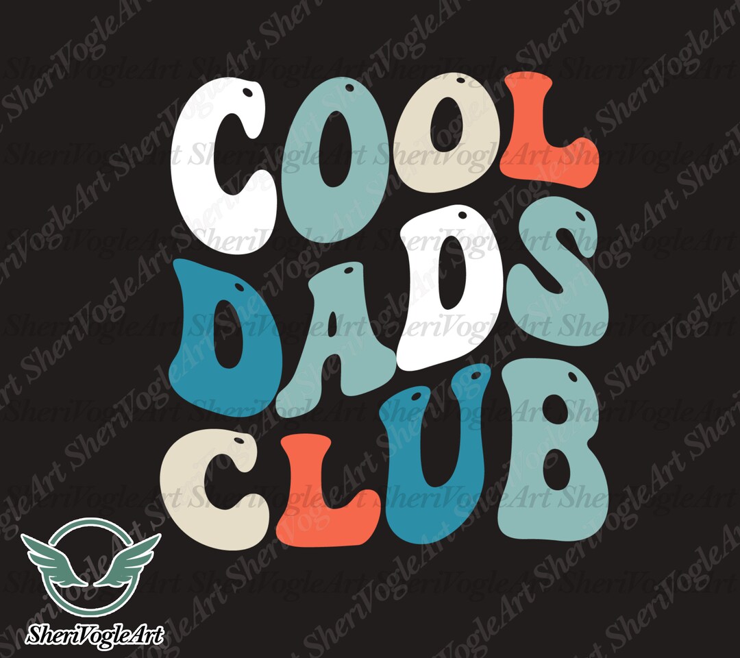 Cool Dads Club SVG, Dad Club, Dads to Be Svg, Best Dad Shirt Svg ...