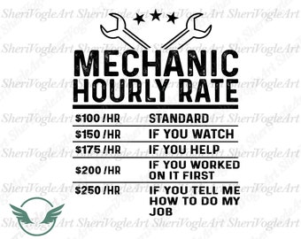 Mechanic Hourly Rate Svg, Gift for Mechanic Svg, Funny Mechanic Svg ...