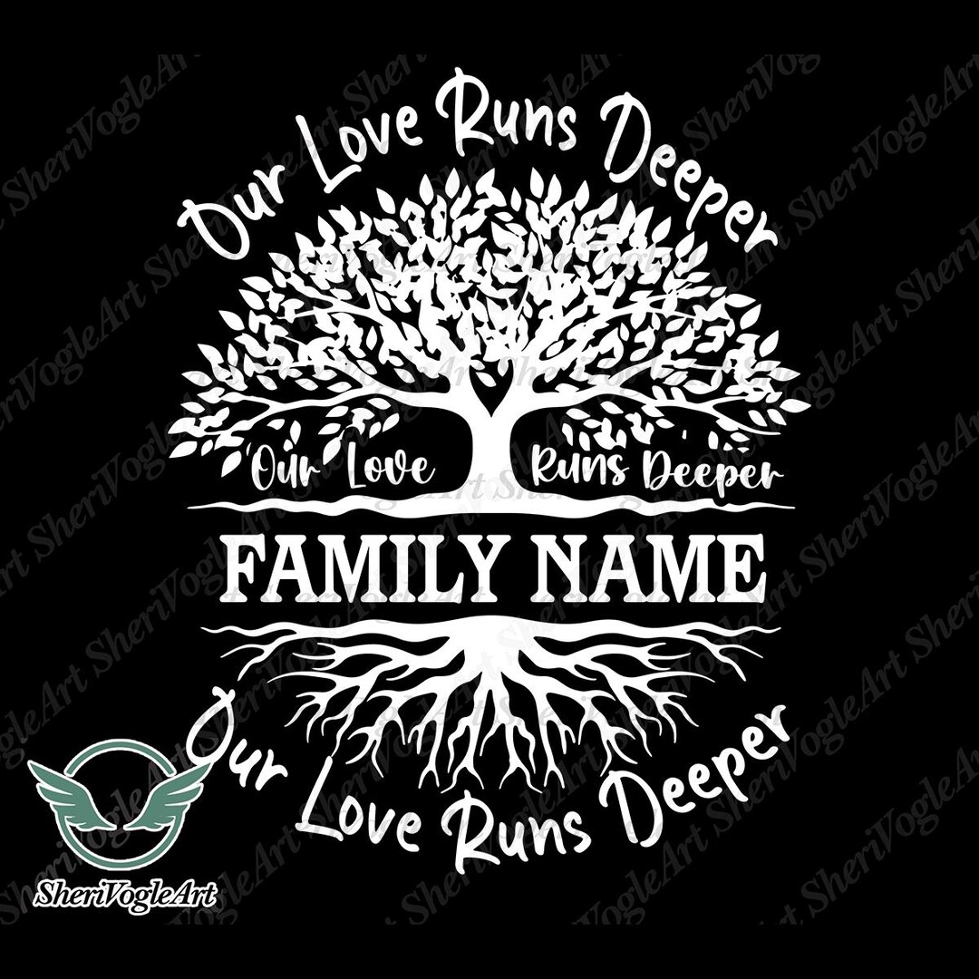 Family Reunion Svg, Roots Run Deep Svg, Our Love Runs Deeper Svg - Etsy
