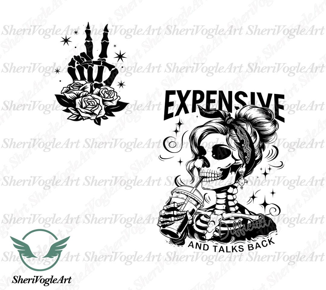 Expensive Difficult and Talks Back Svg Png, Mama Skeleton Svg, Mother's ...