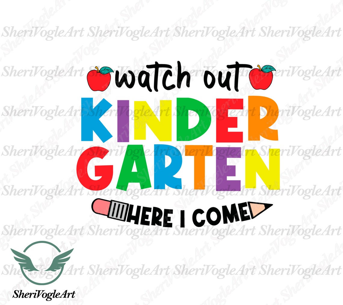 Watch Out Kindergarten Here I Come Svg, First Day of School Svg, Back ...