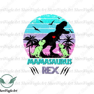 Mamasaurus Rex Svg, Mothers Day Svg, Mamasaurus Svg, Jurasskicked Svg ...