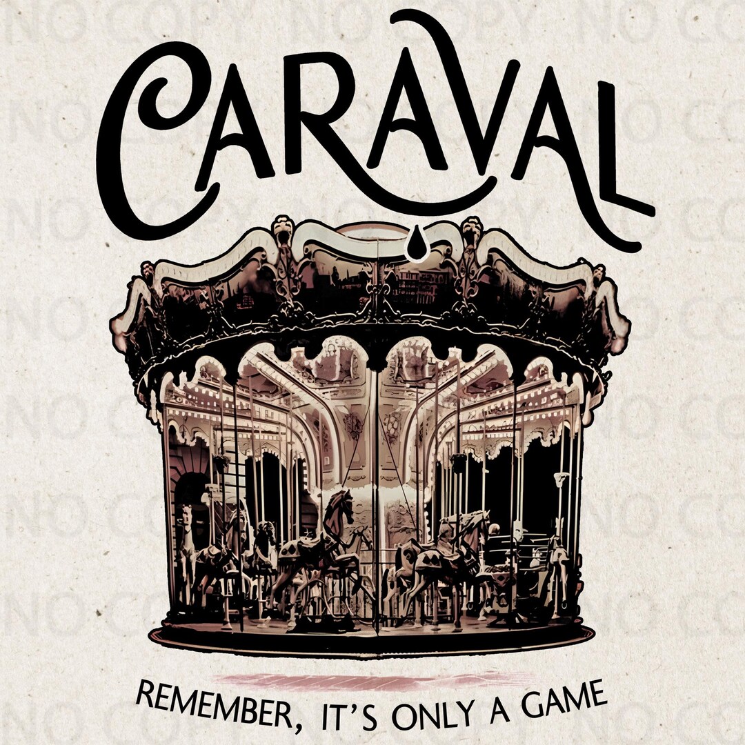 Caraval PNG Digital Download, Remember It's Only A Game PNG Design ...