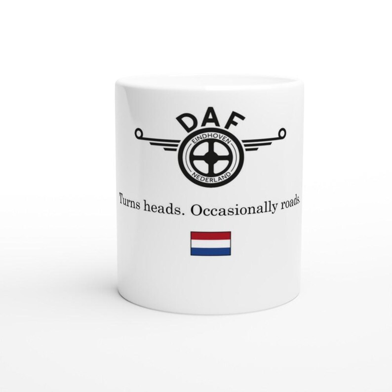 DAF Eindhoven Mug – Turns Heads. Occasionally Roads. – Dutch Car ...