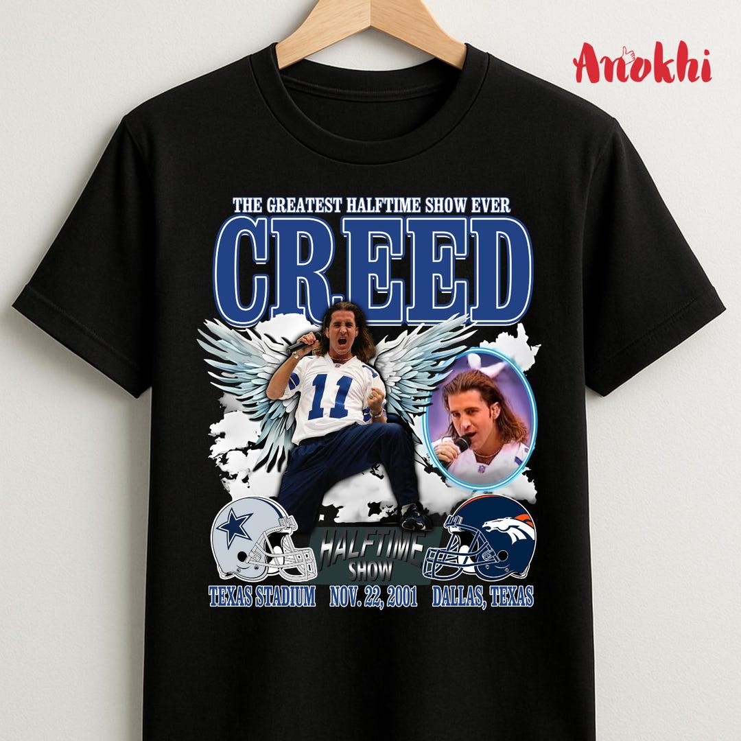 Youth and Adult Creed Shirt, the Greatest Halftime Show Ever Creed ...