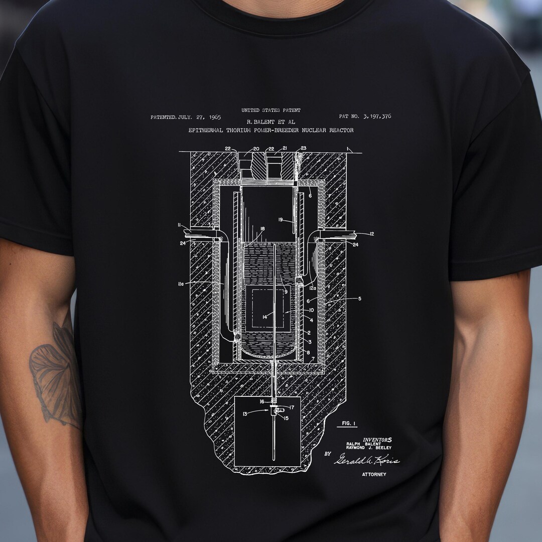 Thorium Nuclear Reactor Design From US Patent Office. T-shirt Gift for ...