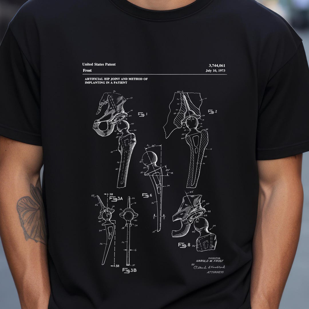 Artificial Hip Design From US Patent Office. T-shirt Gift for ...