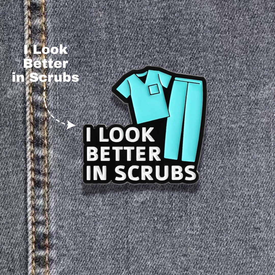 Better in Scrubs Enamel Pin – Funny Nurse Pins, Cute Medical Pins ...