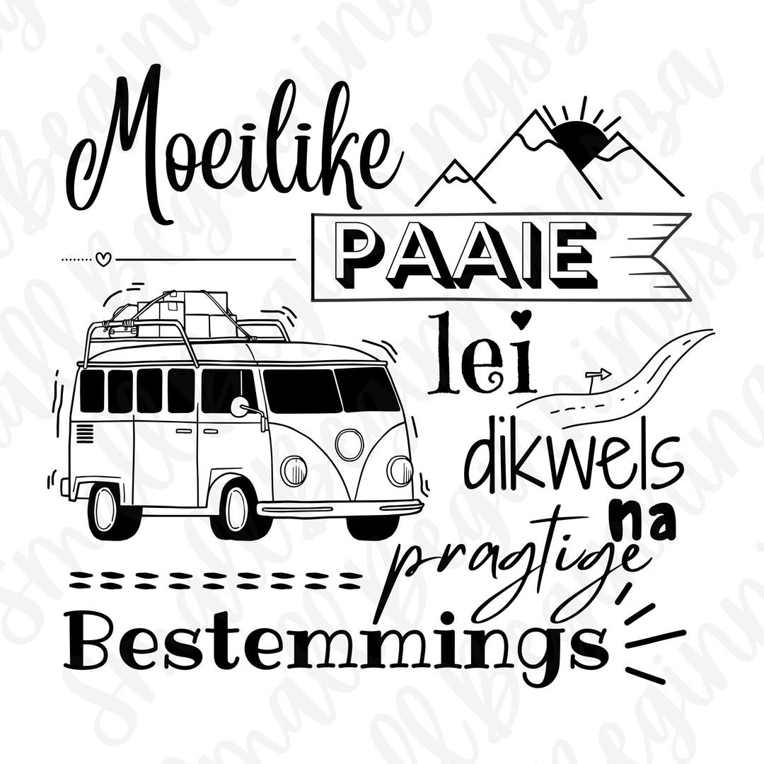 Afrikaans SVG Cut Files Instant Digital Download Moeilike Paaie ...