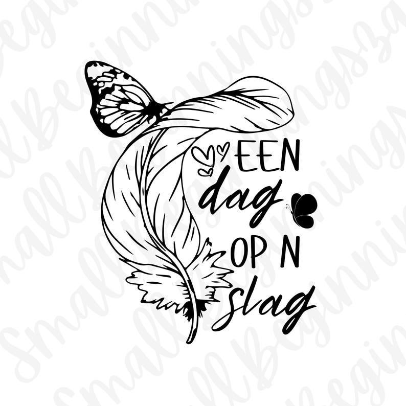 Een Dag Op N Slag...svg| Cut Files | Instant Digital Download ...
