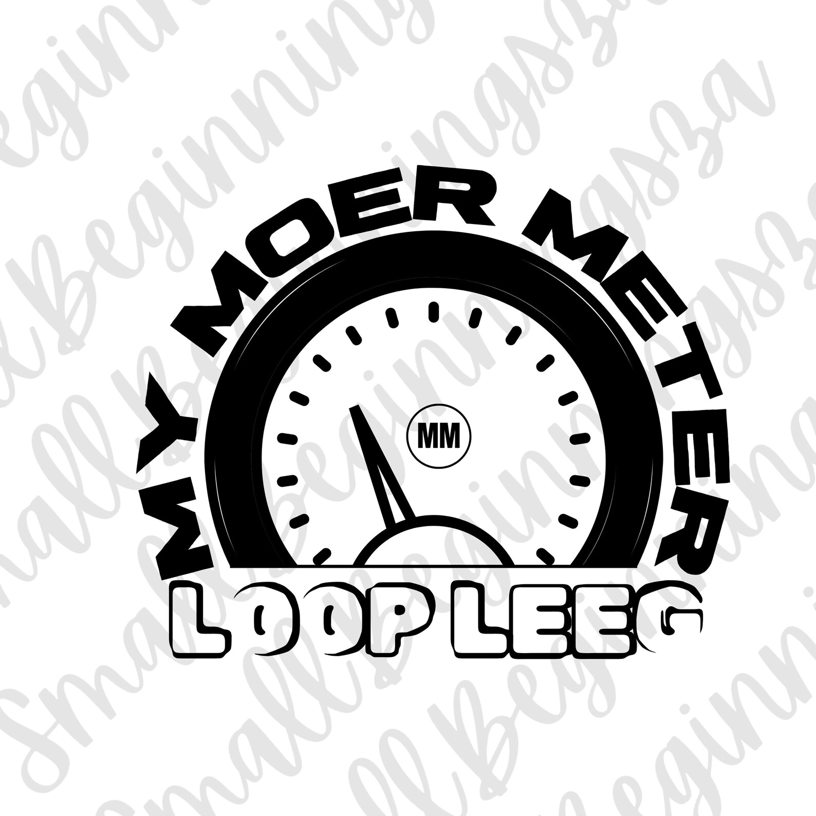 My Moer Meter Loop Leeg...svg| Cut Files | Instant Digital Download ...