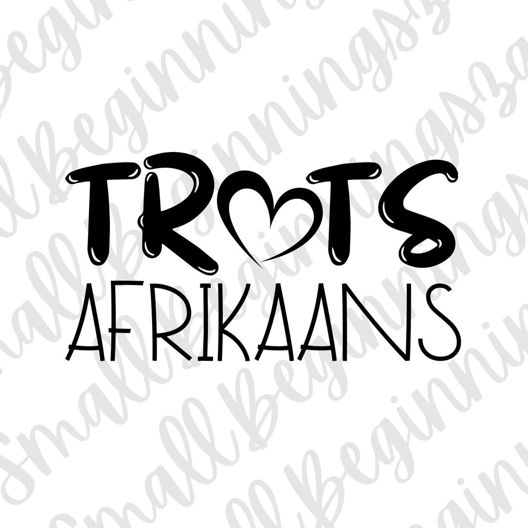 Trots Afrikaans...svg| Cut Files | Instant Digital Download | Afrikaans ...
