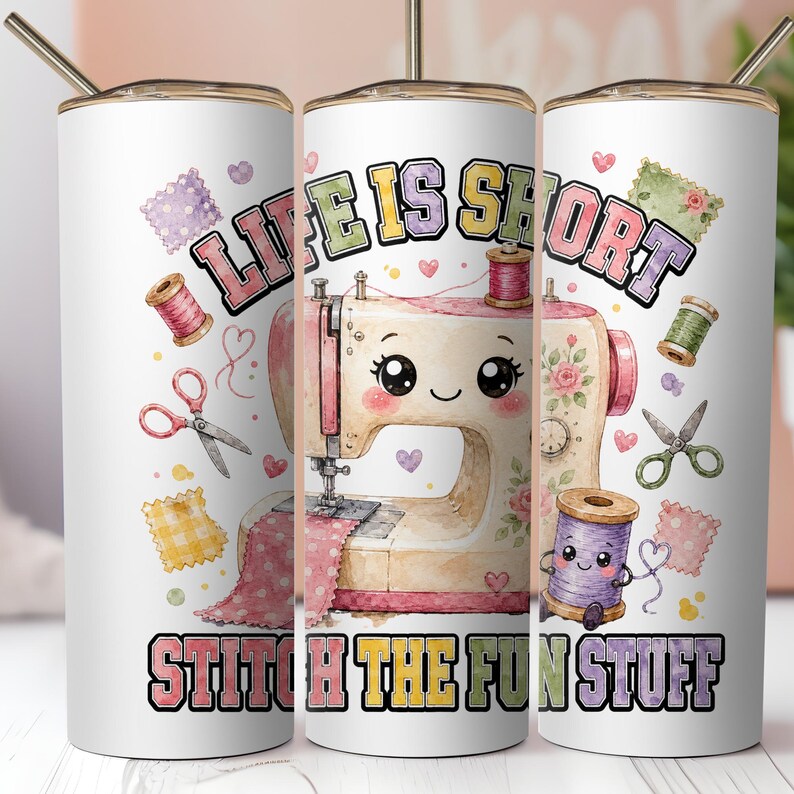 Life is Short Stitch the Fun Stuff Funny Sewing PNG Sublimation Design ...