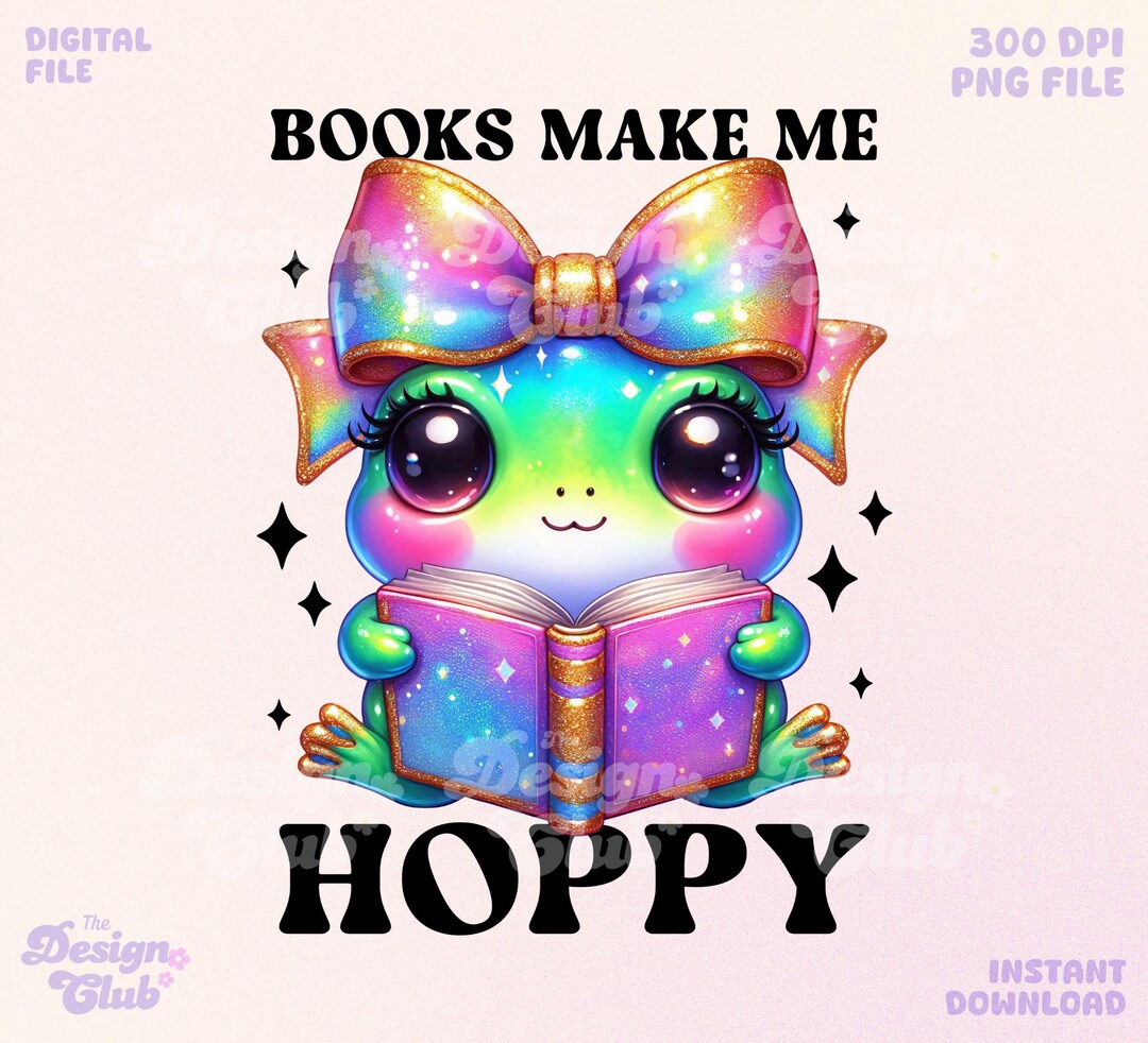 Books Make Me Hoppy PNG, Cute Frog Reading Clipart, Trendy Bookish Frog ...