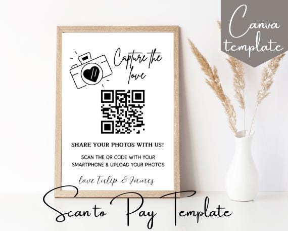 Editable Capture the Love QR Code Scan, Printable Wedding Photos Sign ...