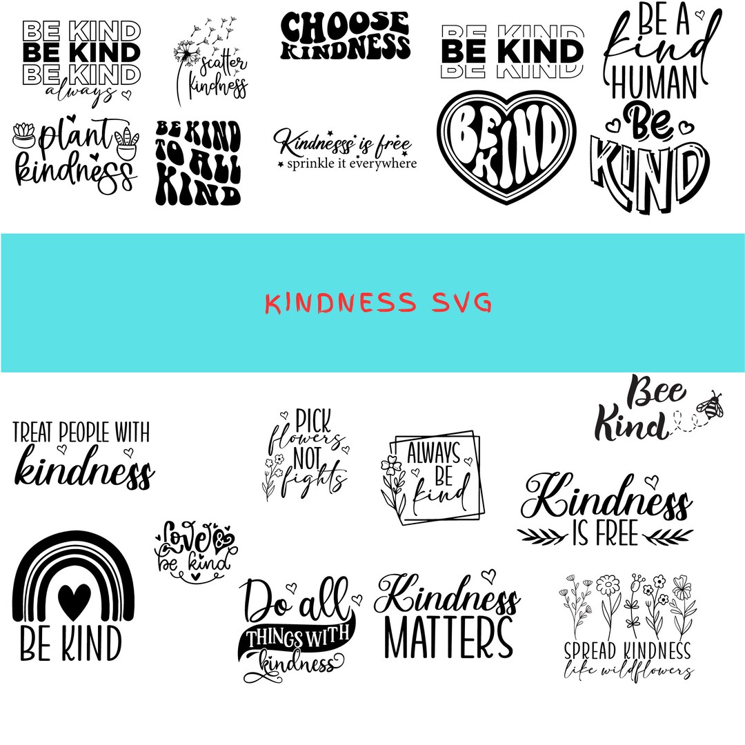 Kindness Svg Bundle, Positive Quote Svg, Kindness Matters Cricut ...