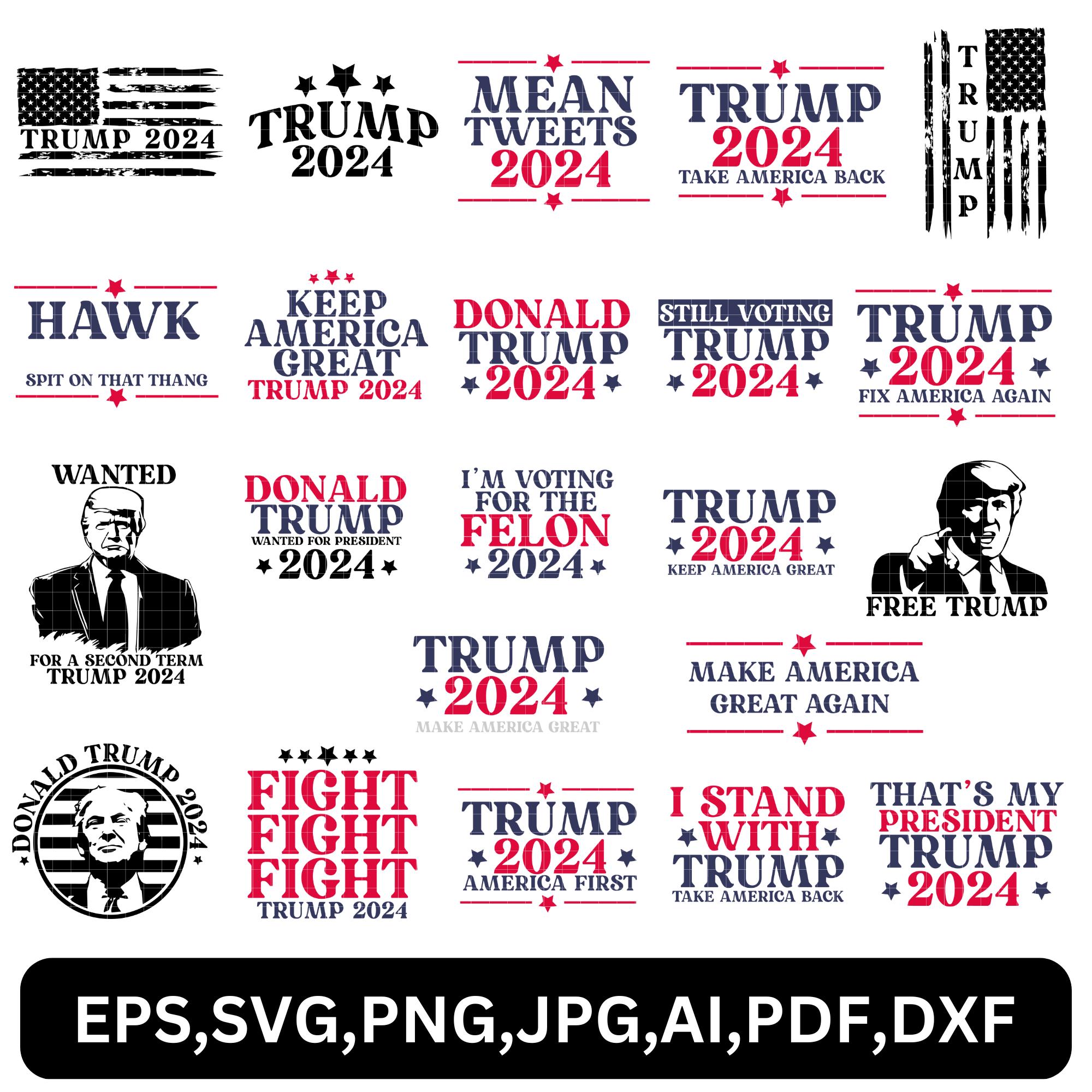 Donald Trump 2024 Svg Png Bundle, President Election Svg, Make America ...