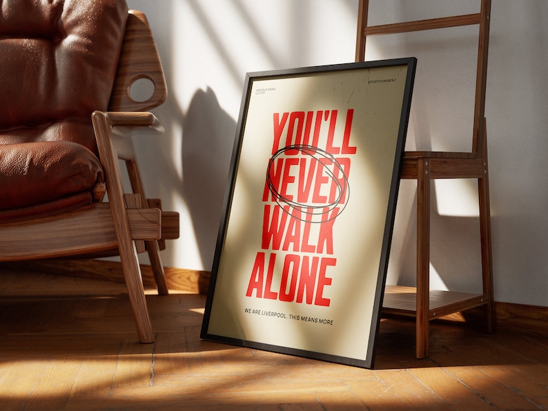 Liverpool FC Poster: You'll Never Walk Alone Print (digital Download ...