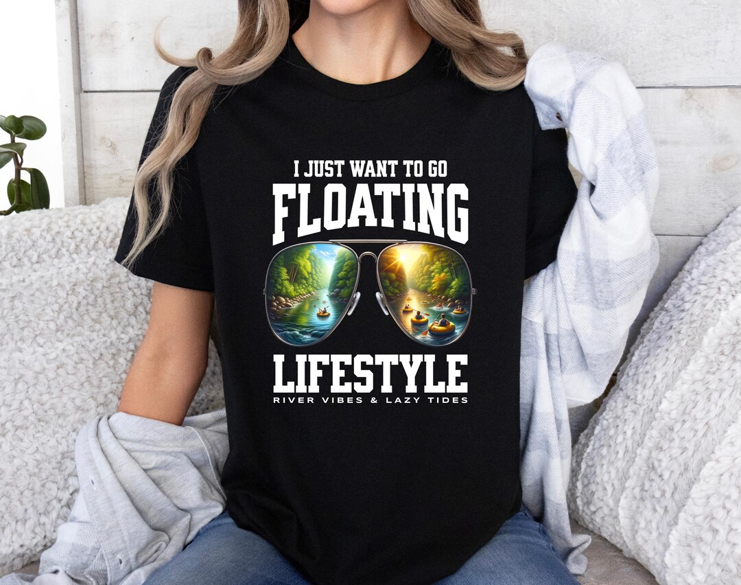 River Floating T-shirt River Shirt for River Lover Shirt for Summertime ...
