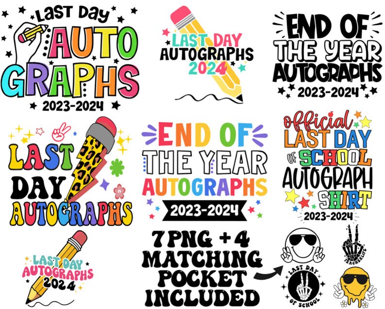 Last Day Autographs 2024 Png, End of the Year Autographs Png, Last Day ...