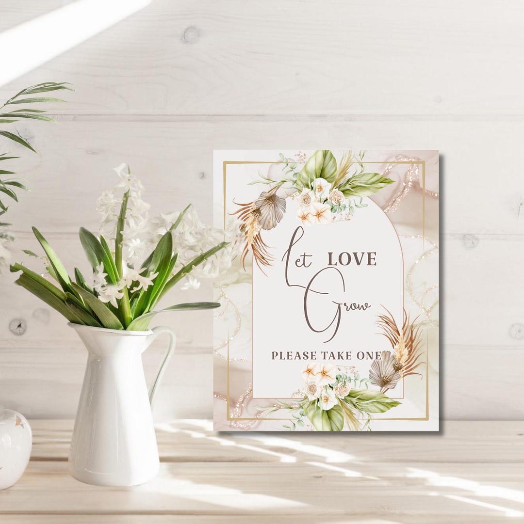 Let Love Grow Signage, Editable Wedding Sign Template, Instant Access ...