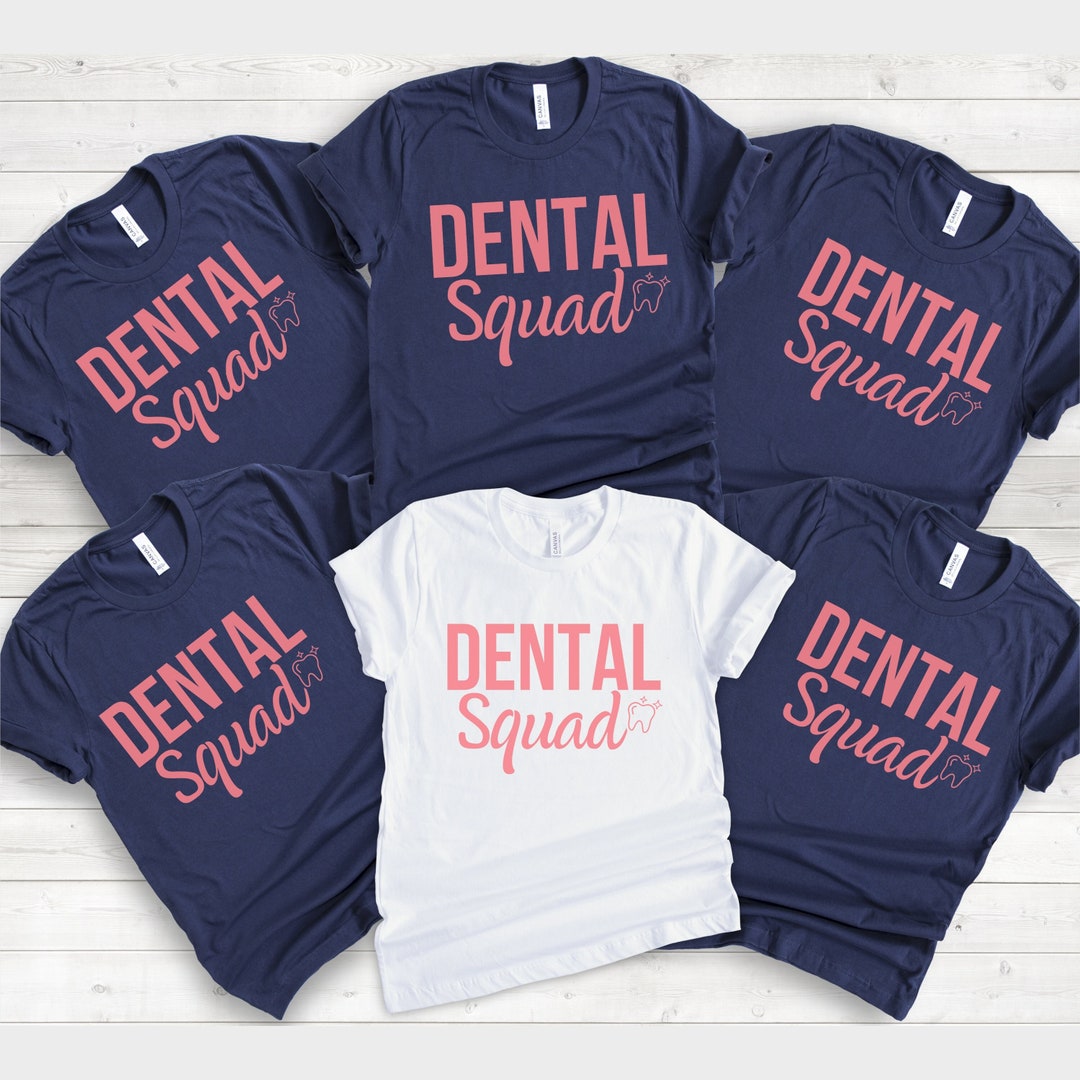 Dental Shirts, Dental Office Tees, Dental Assistant Shirts, Hygiene ...