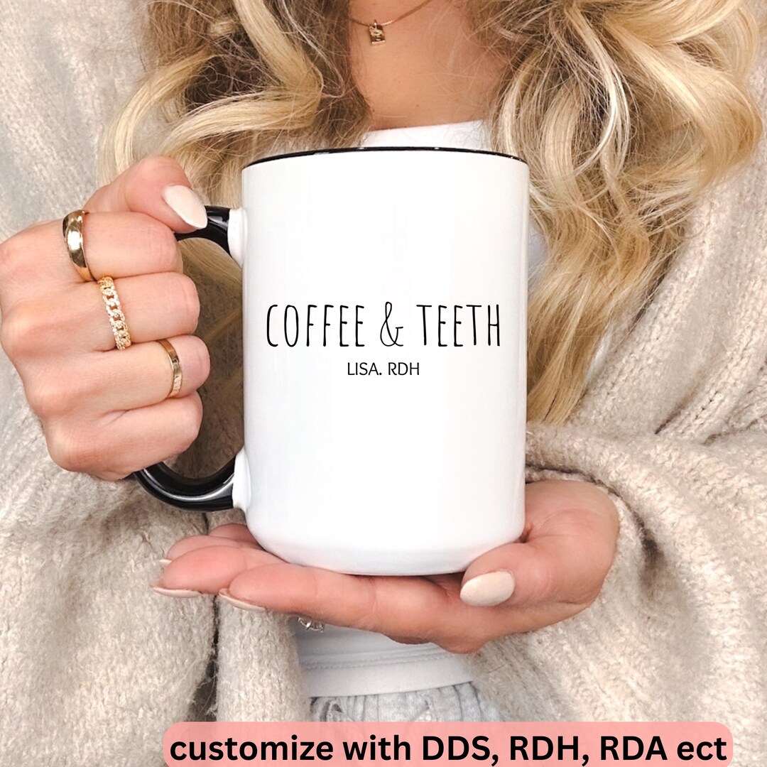 Personalized Dental Hygiene Mug, Dentist Coffee Mug Custom With Name ...
